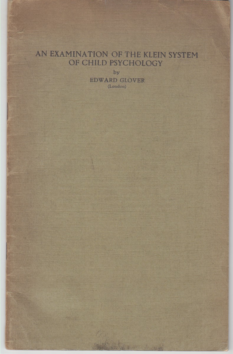An Examination Of The Klein System Of Child Psychology