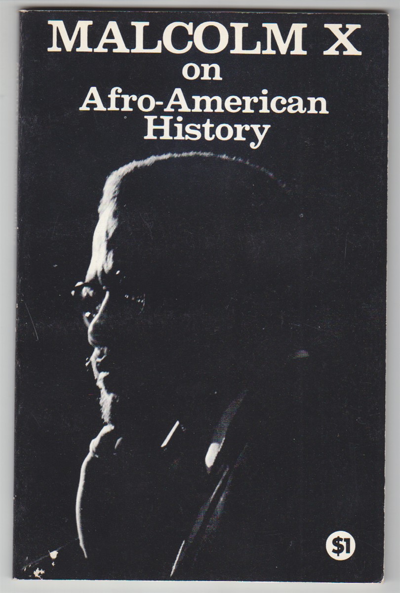 Malcolm X on Afro-American History