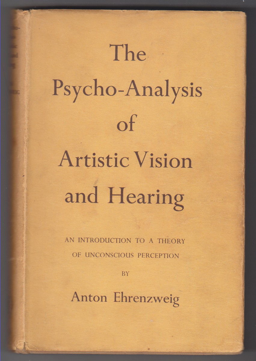 The Psycho-analysis Of Artistic Vision And Hearing An Introduction to a ...