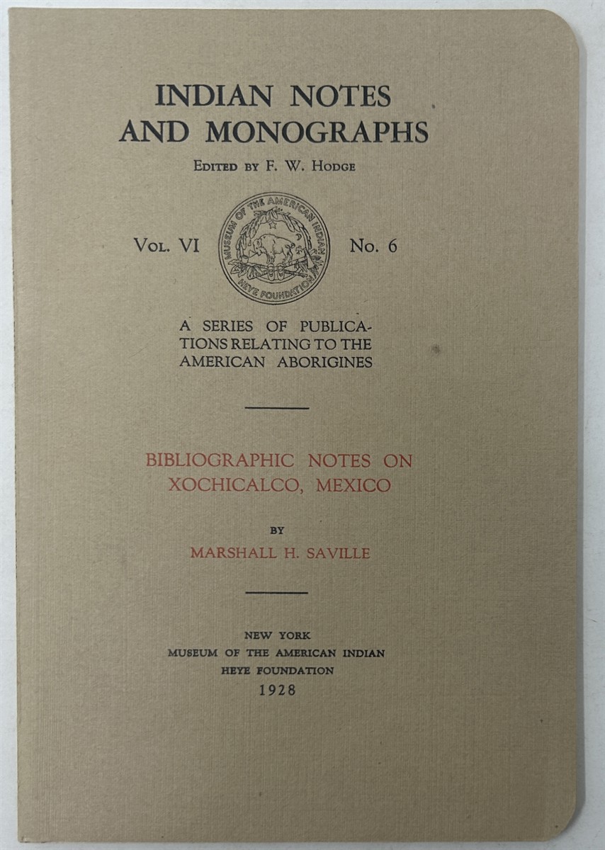 Indian Notes and Monographs. Vol. VI, No. 6: Bibliographic Notes on ...