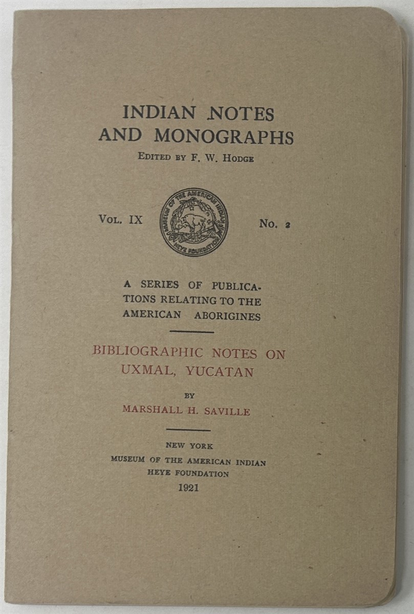 Indian Notes and Monographs. Vol. IX, No. 2: Bibliographic Notes on ...