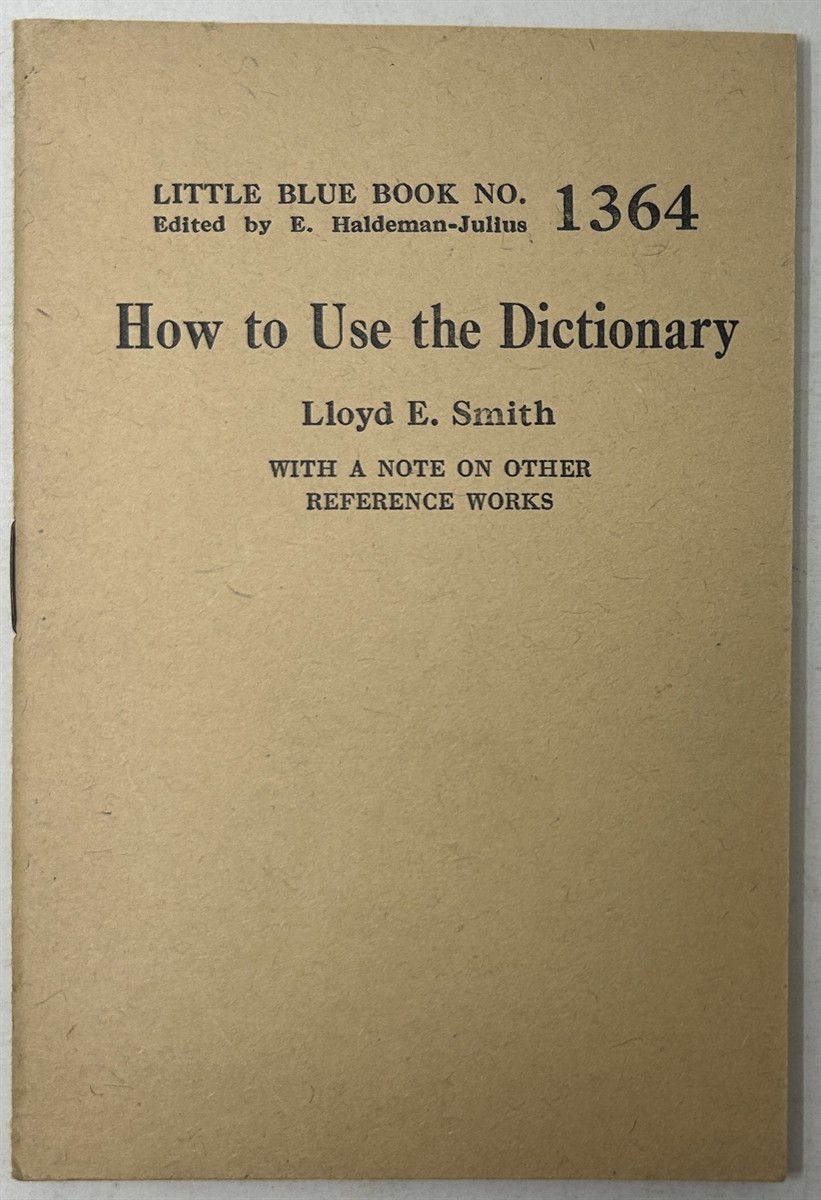 How to Use the Dictionary with a Note on Other Reference Works