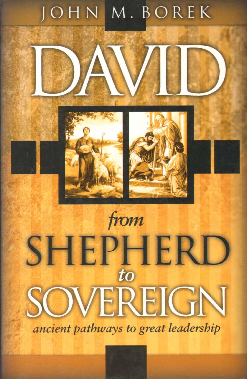 DAVID From Shepherd to Sovereign
