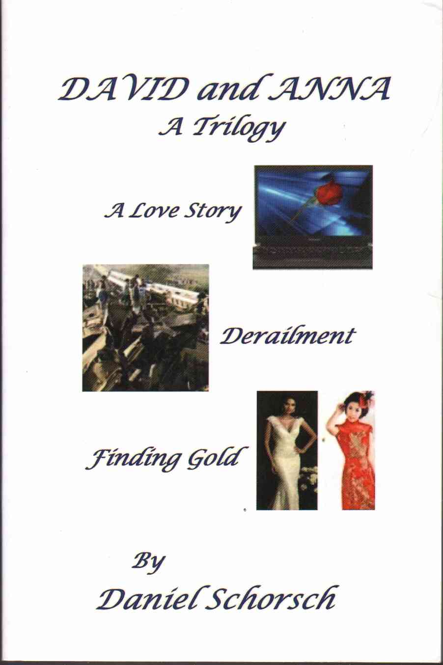 DAVID AND ANNA, A TRILOGY