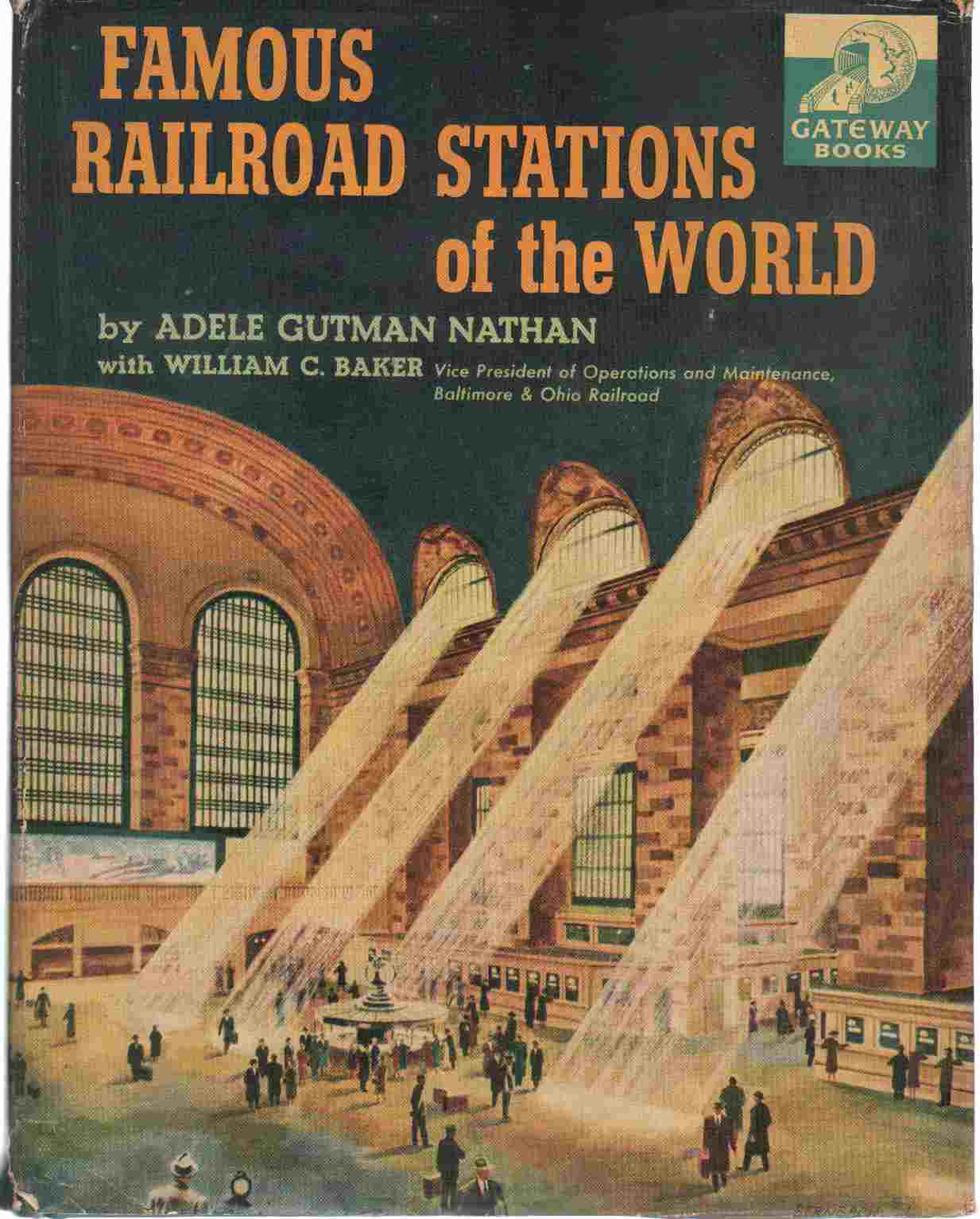 FAMOUS RAILROAD STATIONS OF THE WORLD