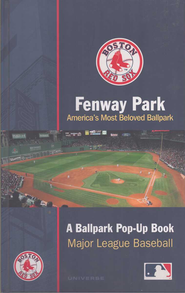 FENWAY PARK America's Most Beloved Park: a Ballpark Pop-Up Book