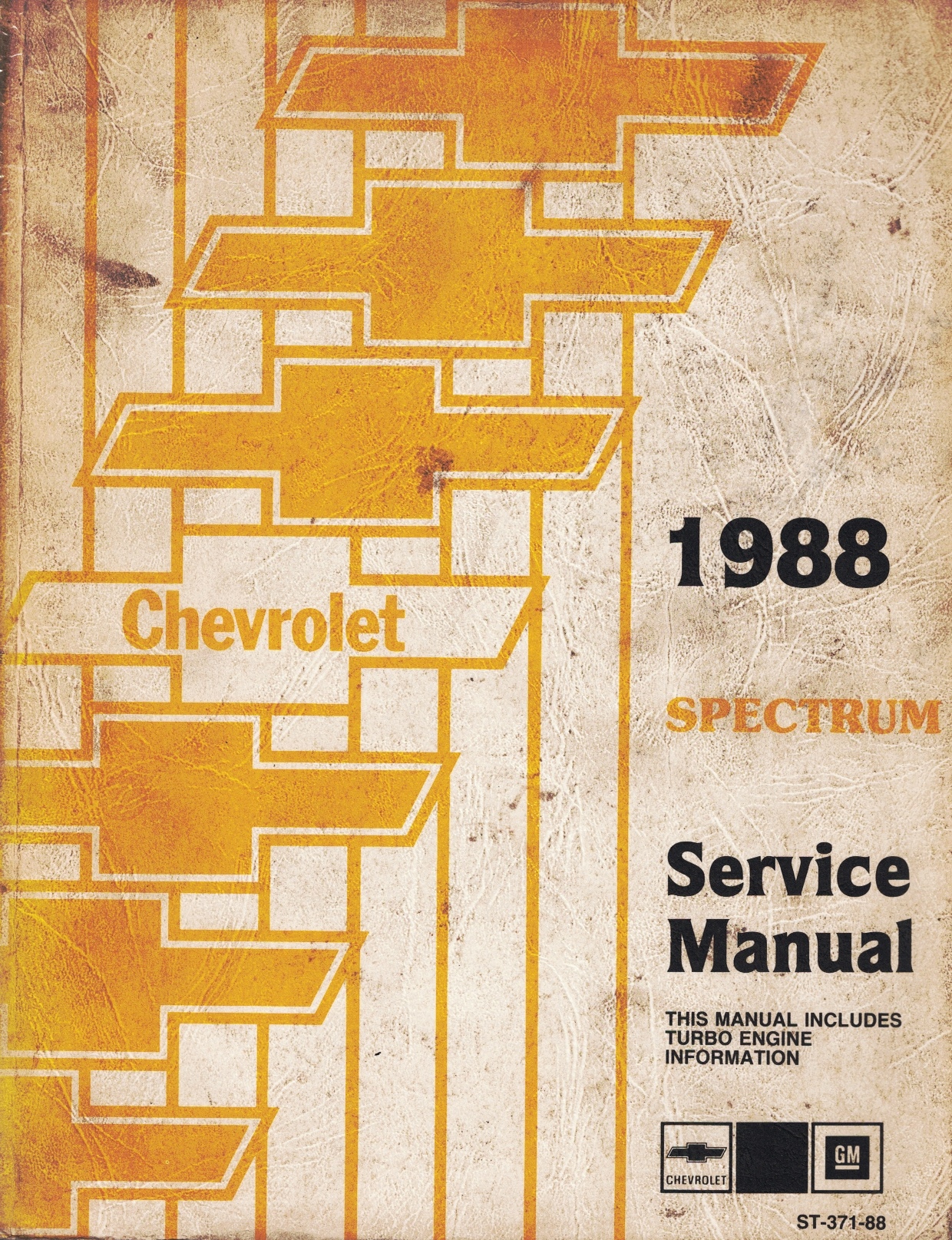 1988 Chevrolet Spectrum Service Manual ("This Manual Includes Turbo ...