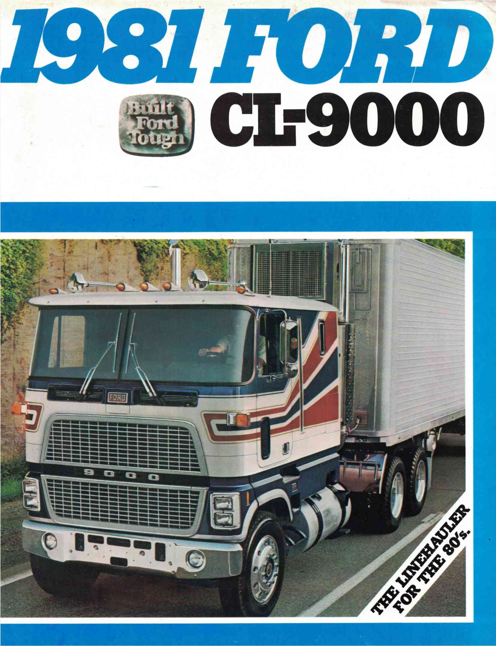 1981 Ford CL-9000 Series [sales brochure] [Heavy-Duty Ford Truck]