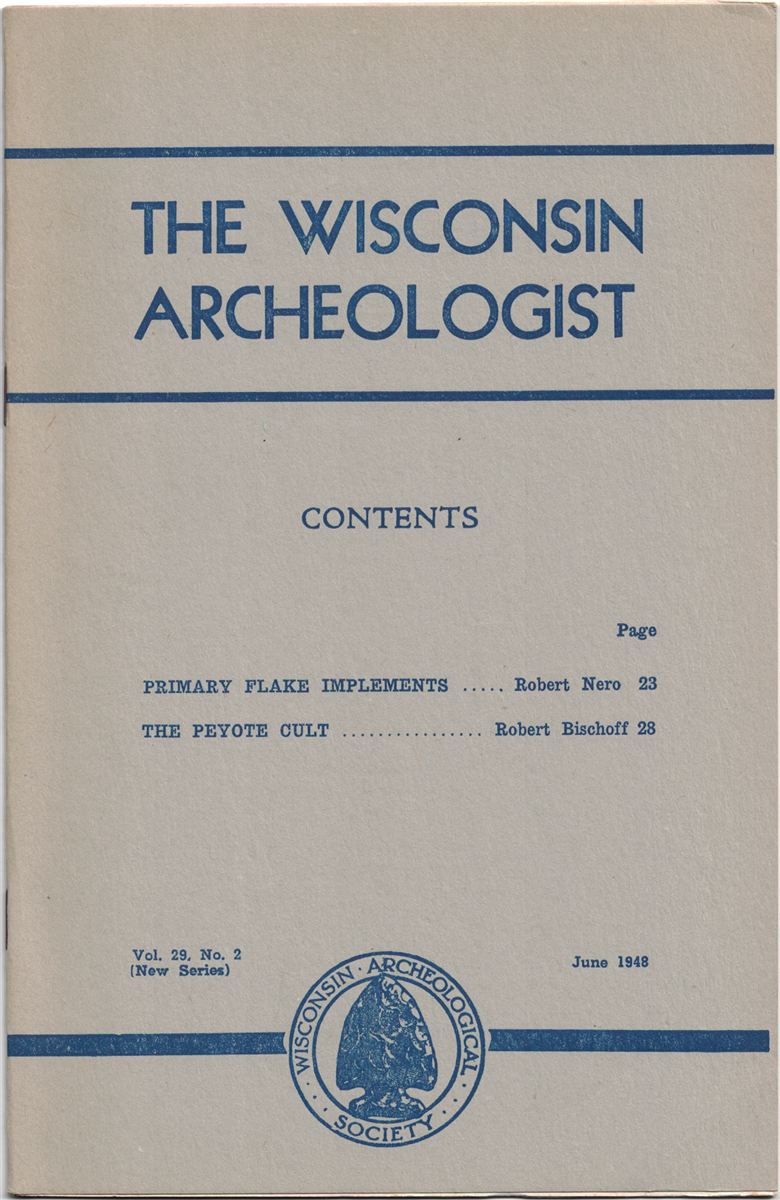 The Wisconsin Archeologist, Volume 29, No. 2, June, 1948 [New Series ...