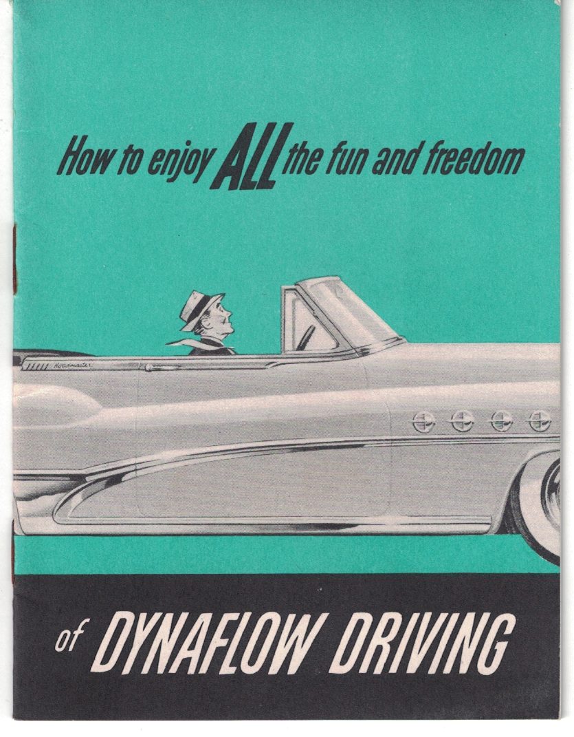 How to enjoy ALL the fun and freedom of Dynaflow Drive [1951 Buick ...