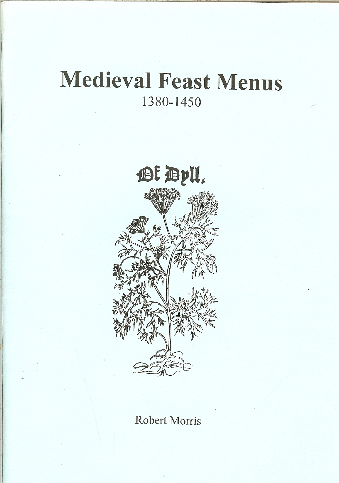 MEDIEVAL FEAST MENUS 1380-1450