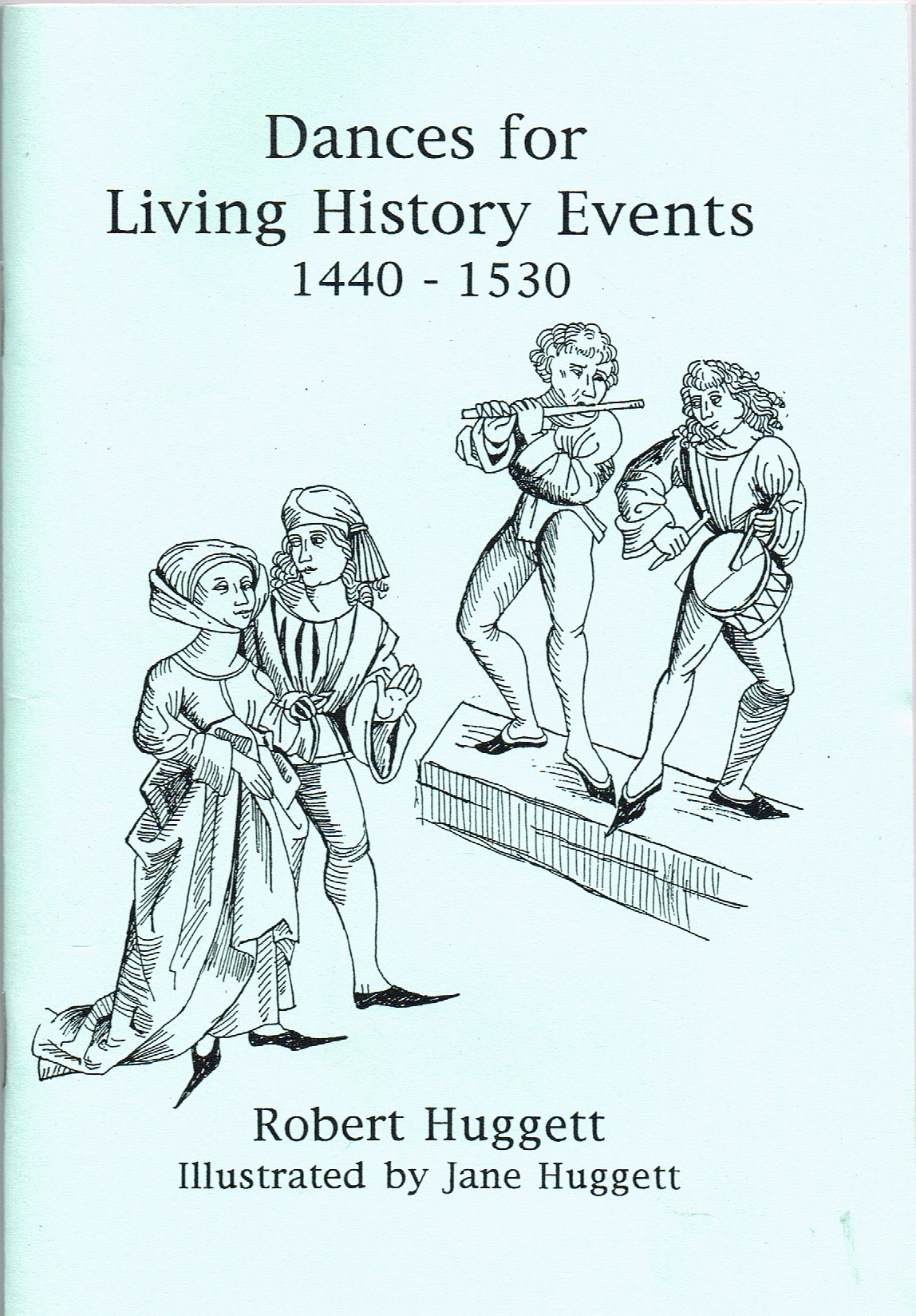DANCES FOR LIVING HISTORY EVENTS 1440-1530