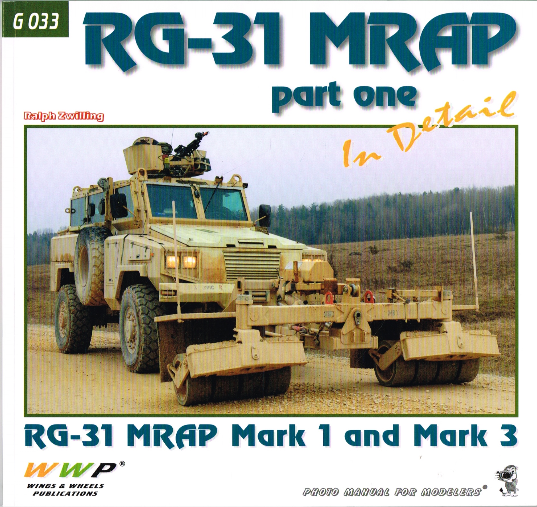 RG-31 MRAP IN DETAIL: PART ONE