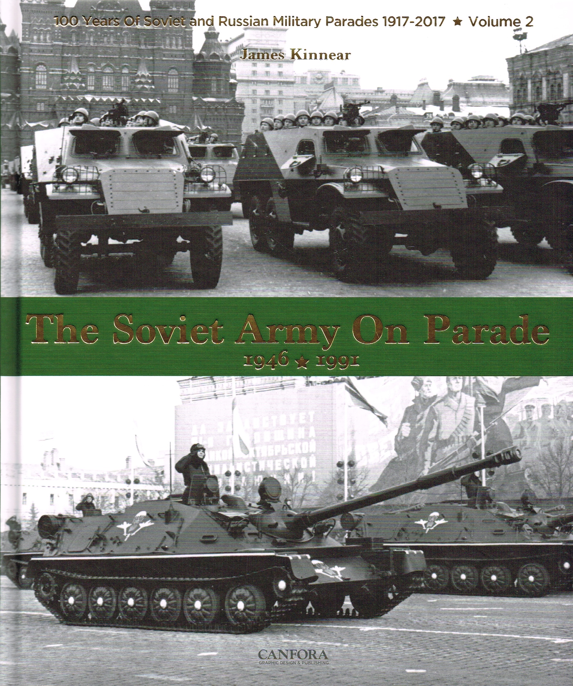 THE SOVIET ARMY ON PARADE 1946-1991
