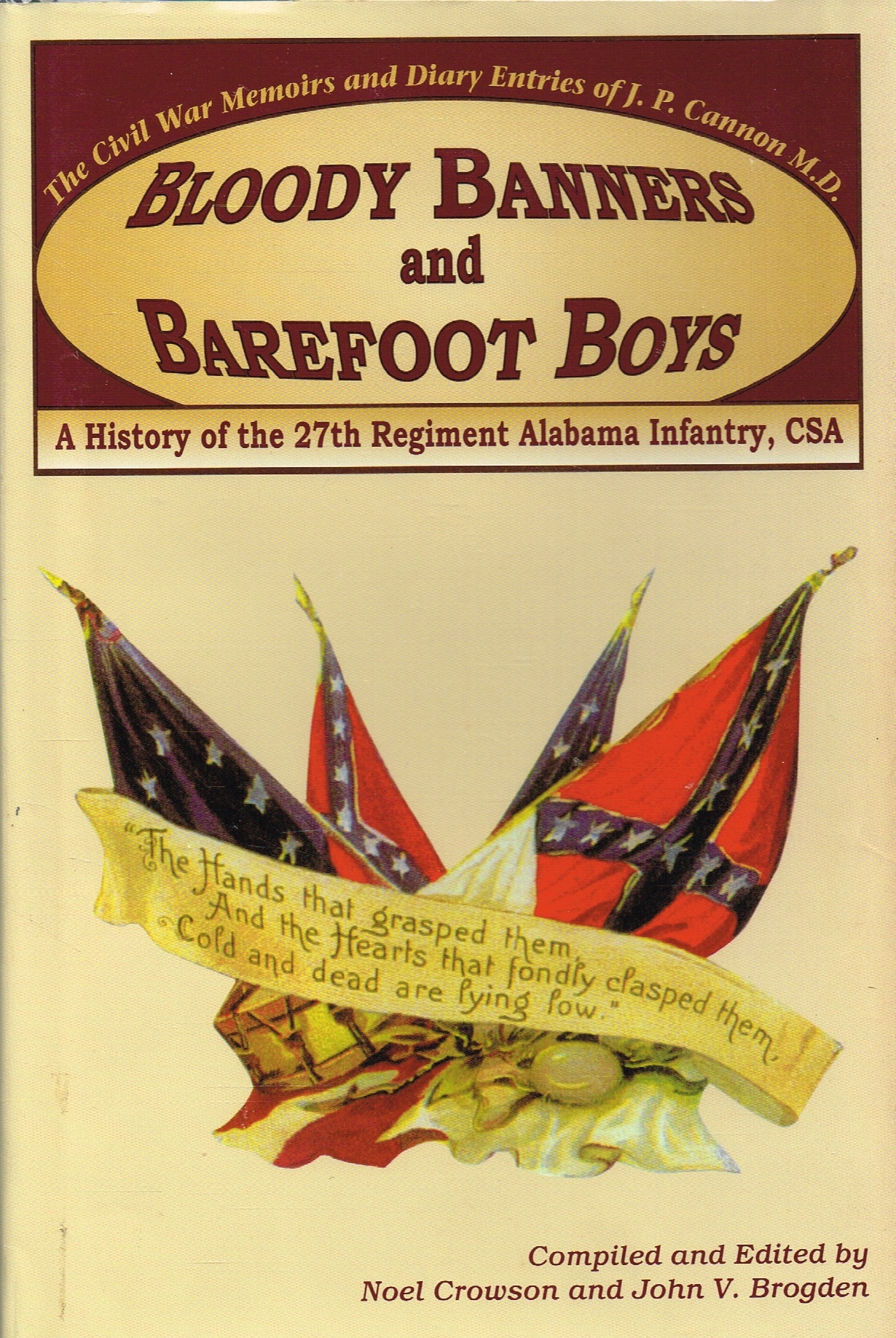BLOODY BANNERS AND BAREFOOT BOYS : A HISTORY OF THE 27TH REGIMENT ...