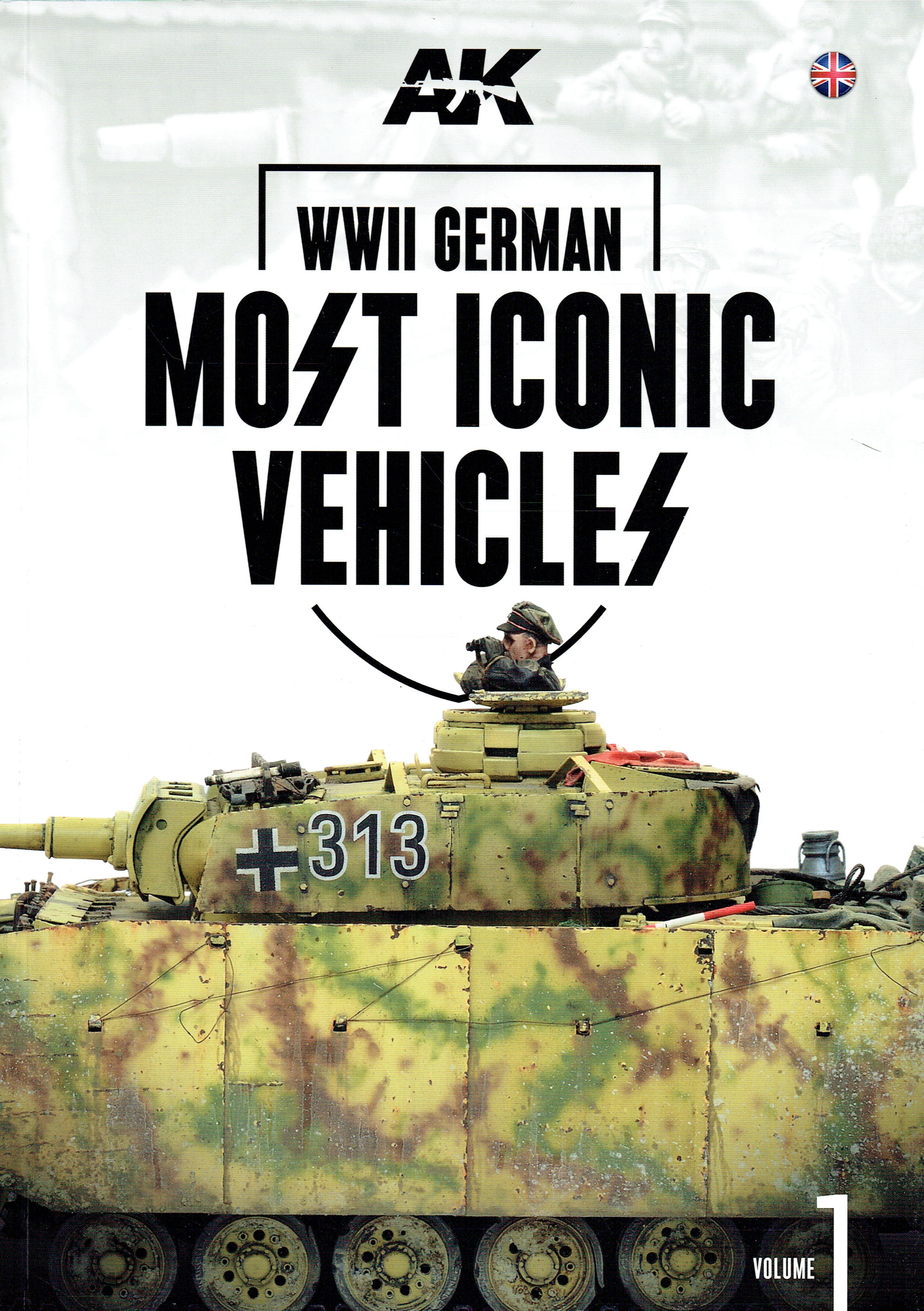 WWII GERMAN MOST ICONIC VEHICLES : VOLUME 1