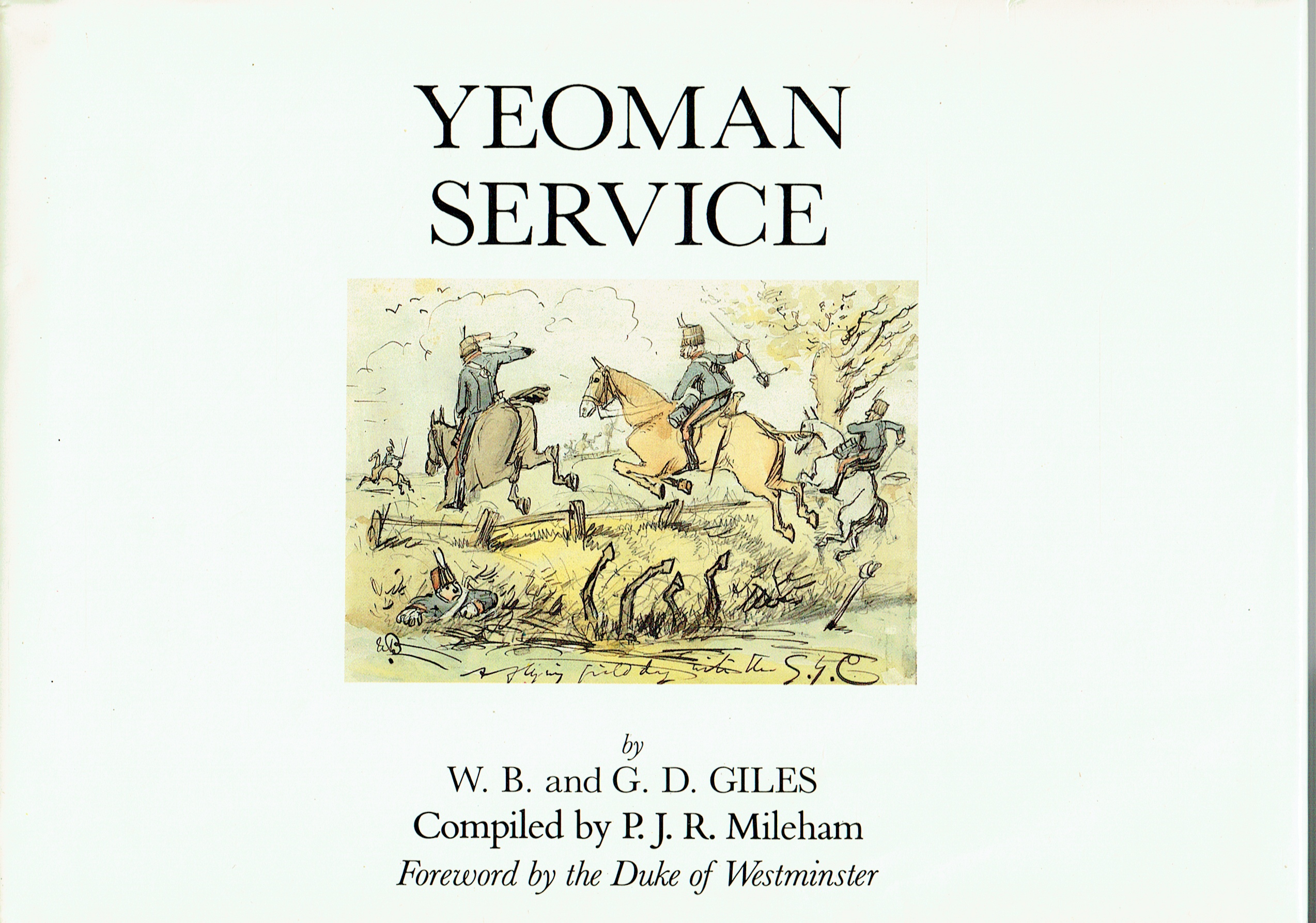 YEOMAN SERVICE : CONTEMPORARY CARTOONS OF THE SUFFOLK YEOMANRY CAVALRY ...