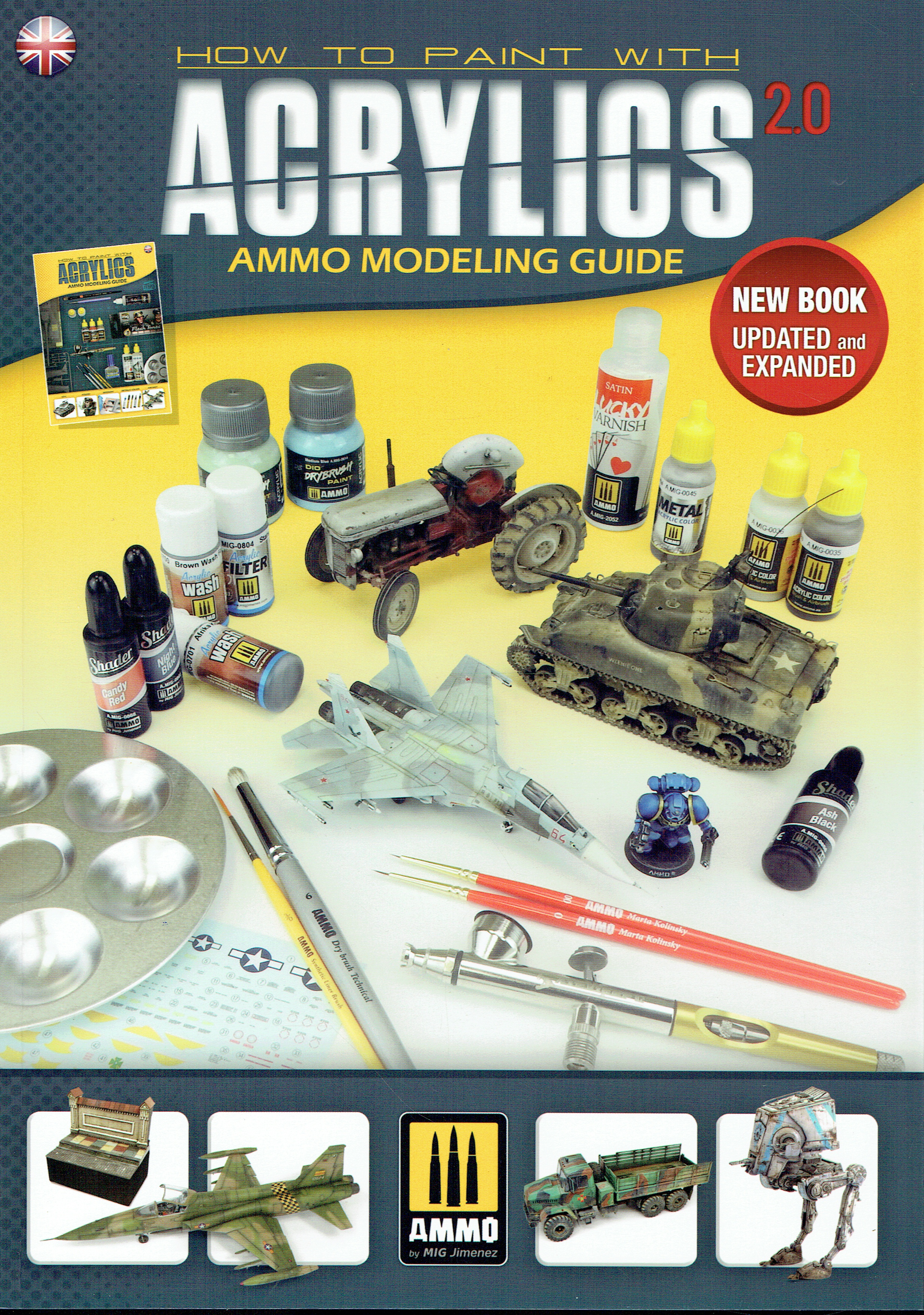 HOW TO PAINT WITH ACRYLICS - AMMO MODELING GUIDE 2.0 (UPDATED & EXPANDED)