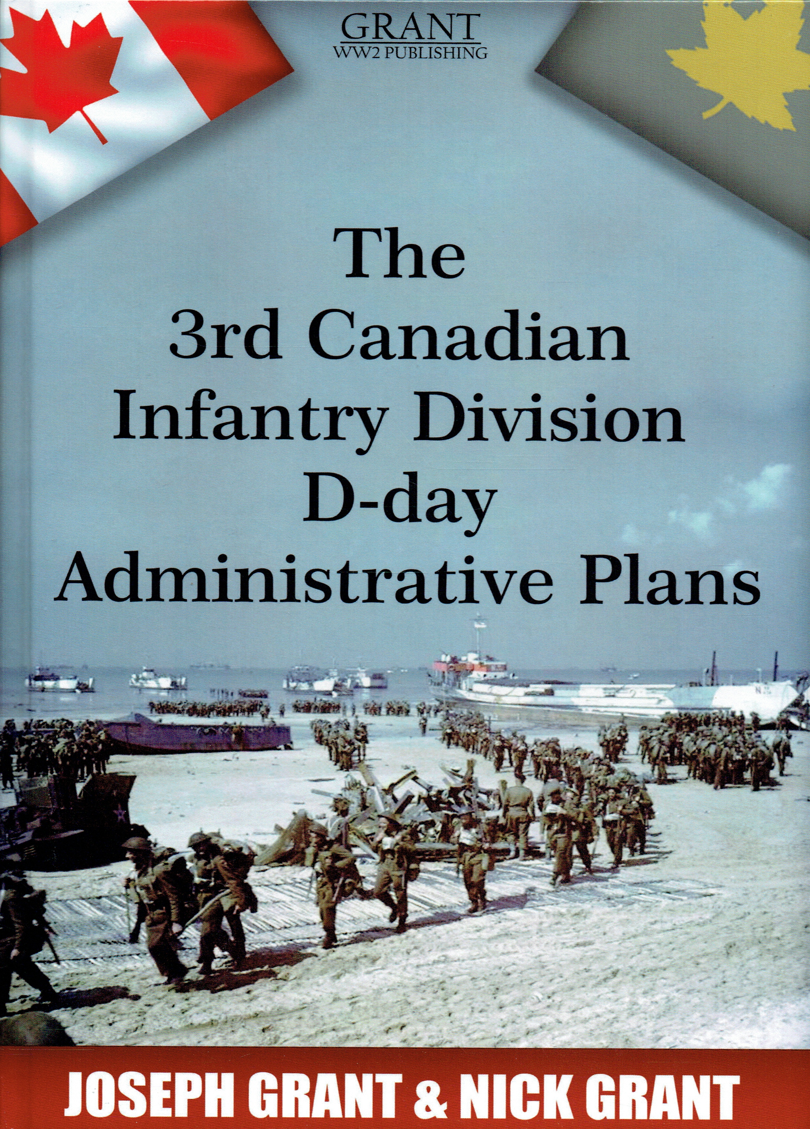 THE 3RD CANADIAN INFANTRY DIVISION D-DAY ADMINISTRATIVE PLANS