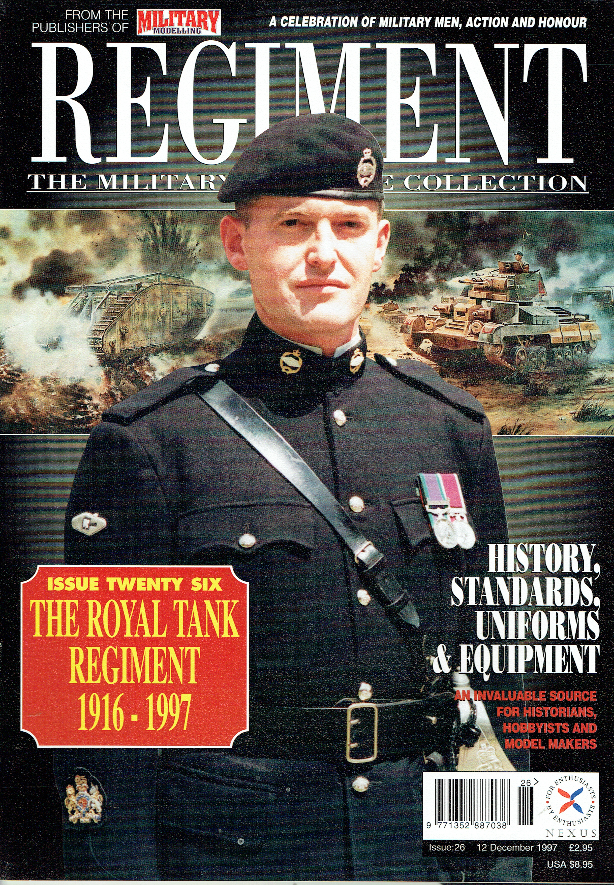 REGIMENT: ISSUE TWENTY SIX - THE ROYAL TANK REGIMENT 1916-1997