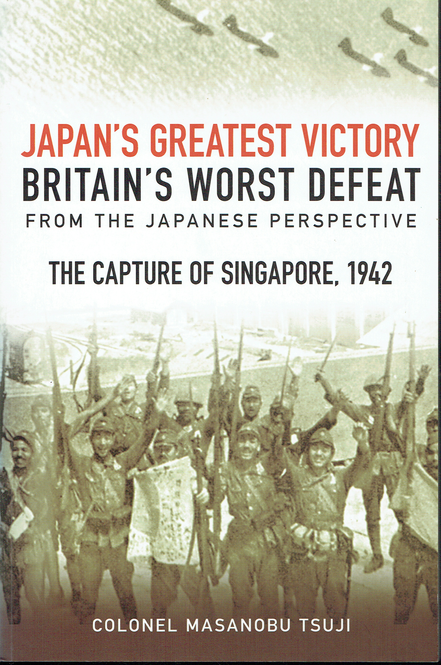JAPAN'S GREATEST VICTORY, BRITAIN'S WORST DEFEAT FROM THE JAPANESE ...