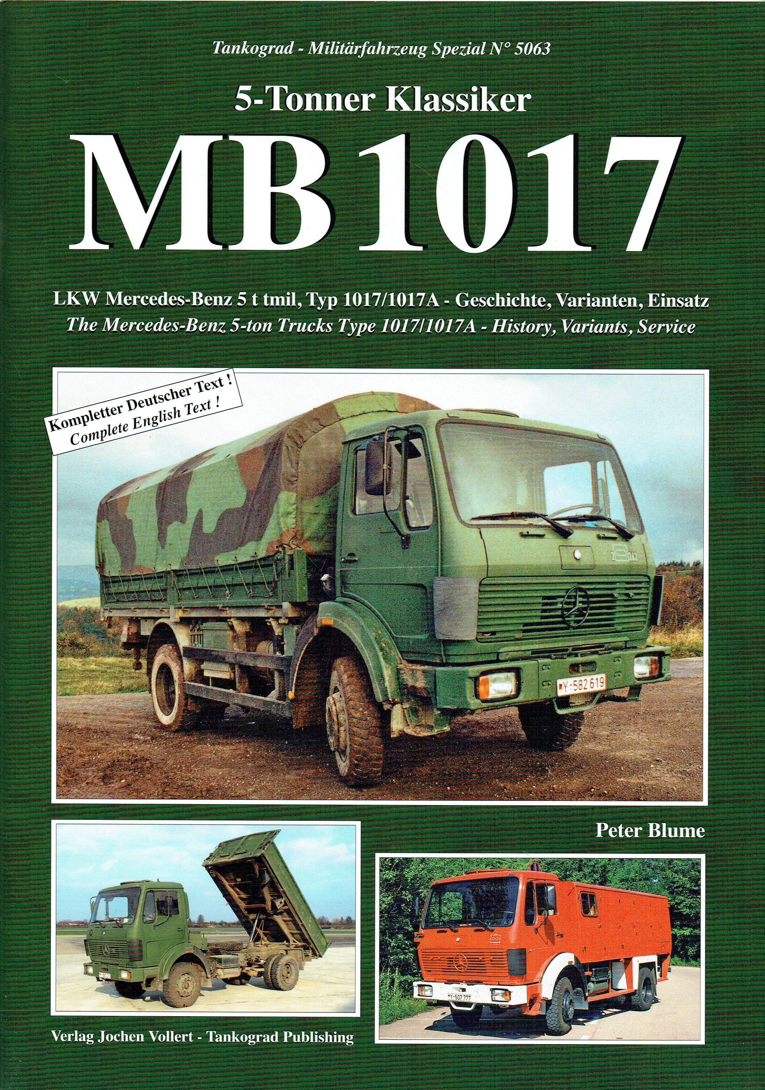 5-TONNER KLASSIKER MB 1017: THE MERCEDES-BENZ 5-TON TRUCKS TYPE 1017 ...