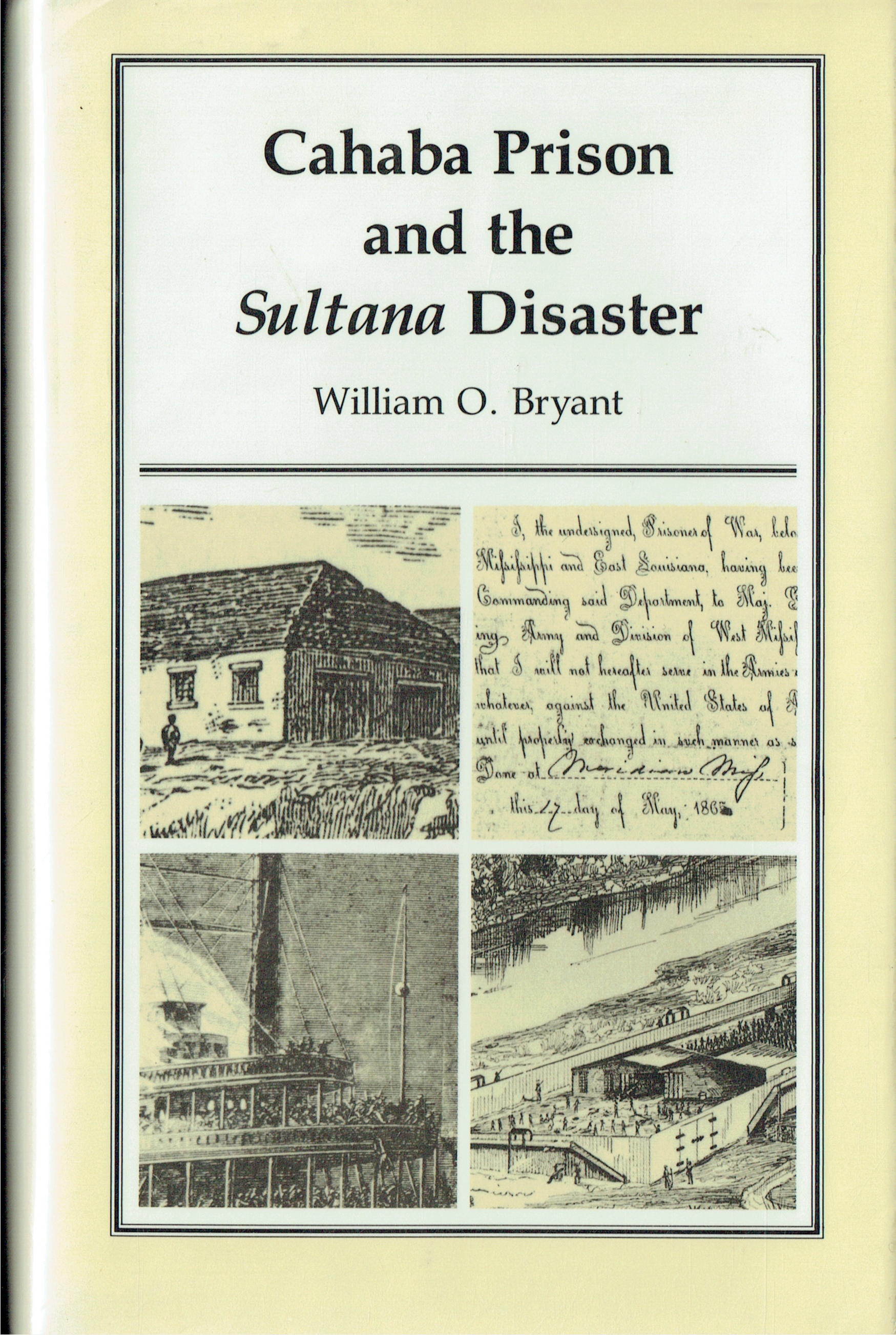 CAHABA PRISON AND THE SULTANA DISASTER