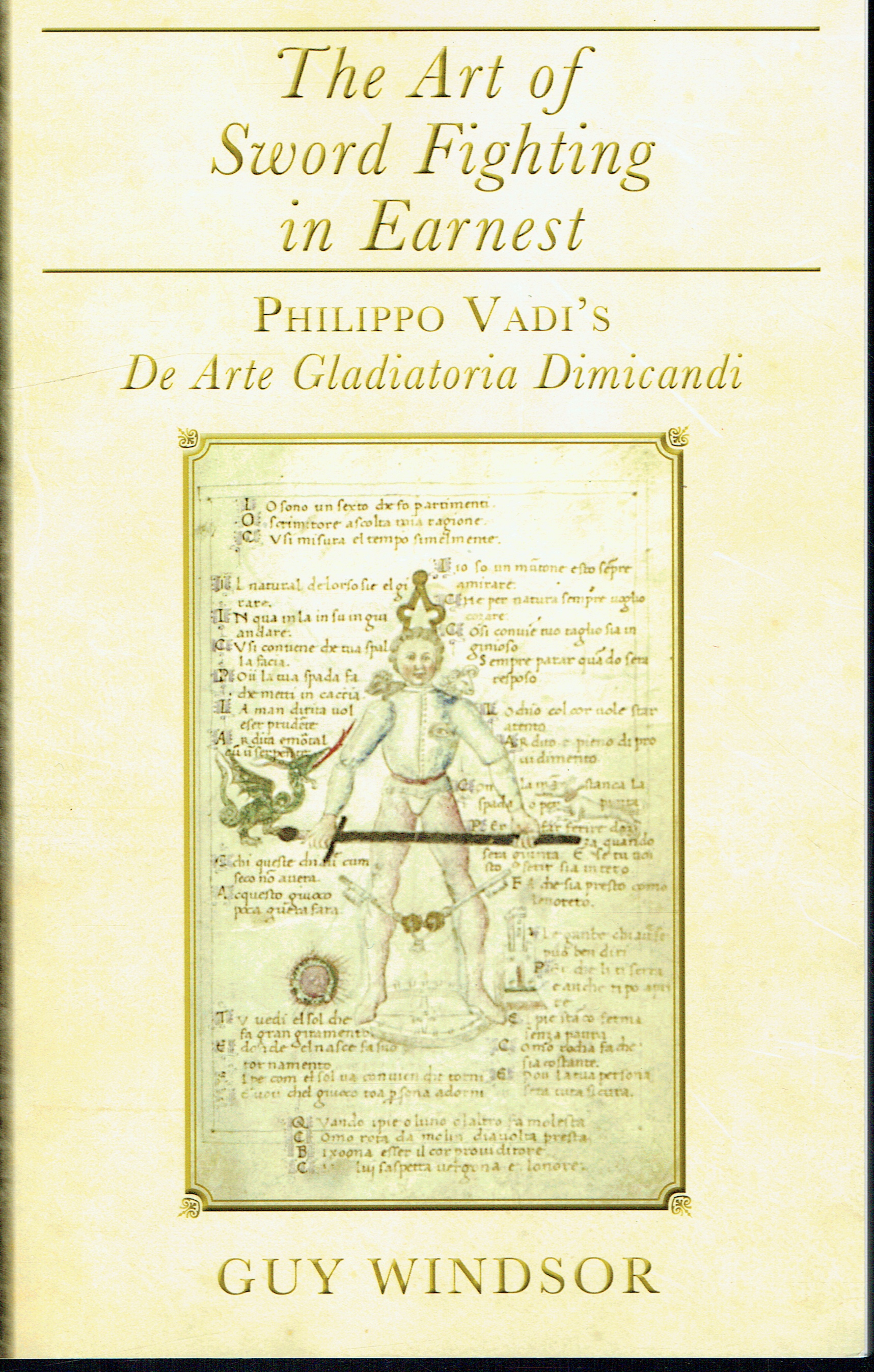THE ART OF SWORD FIGHTING IN EARNEST : PHILIPPO VADI'S DE ARTE ...