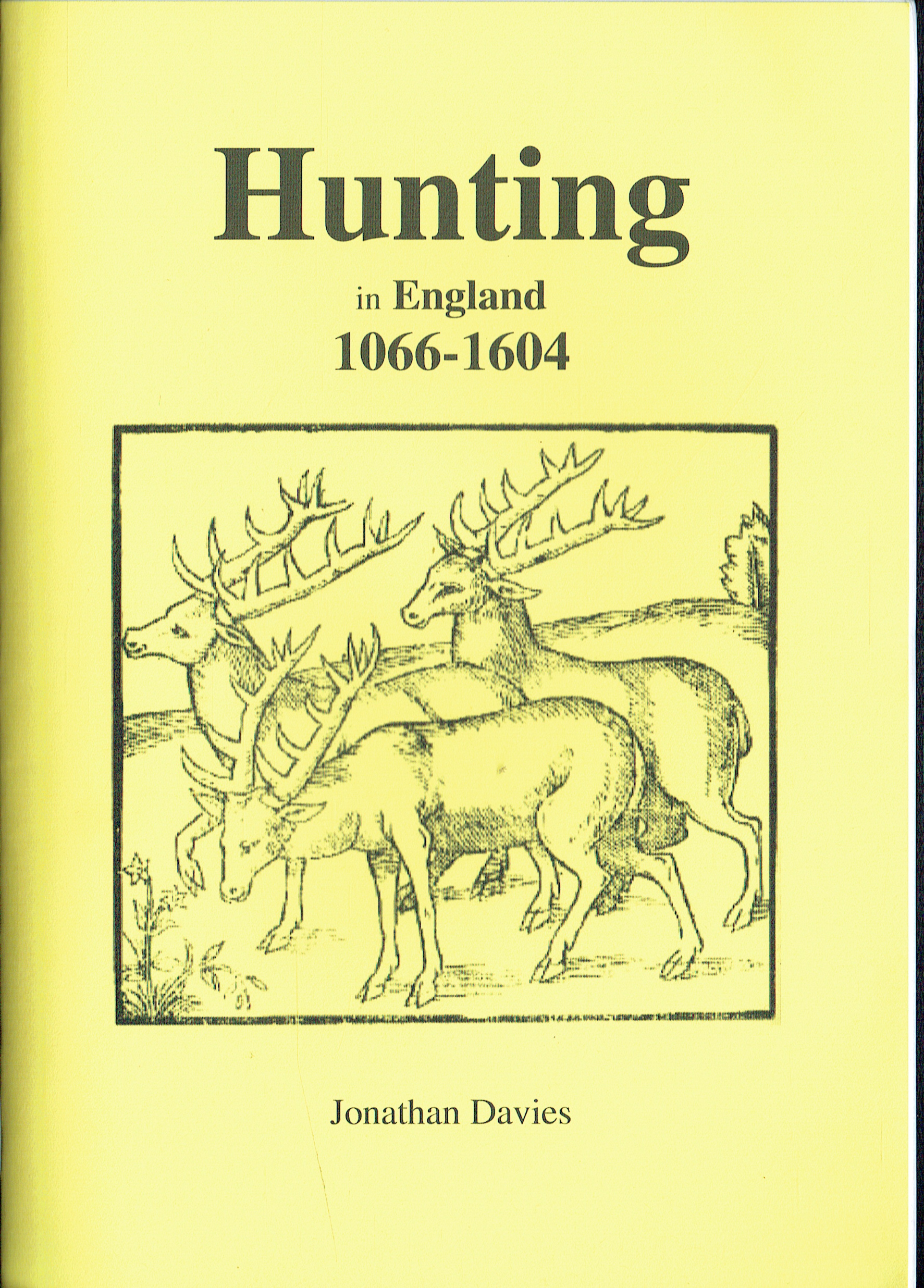 AN INTRODUCTION TO MEDIEVAL AND TUDOR HUNTING IN ENGLAND, 1066-1604