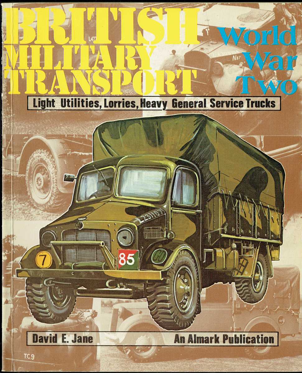 BRITISH MILITARY TRANSPORT WORLD WAR TWO