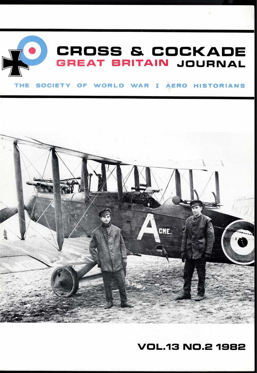 CROSS & COCKADE GREAT BRITAIN JOURNAL: VOLUME 13 NUMBER 2 SUMMER 1982