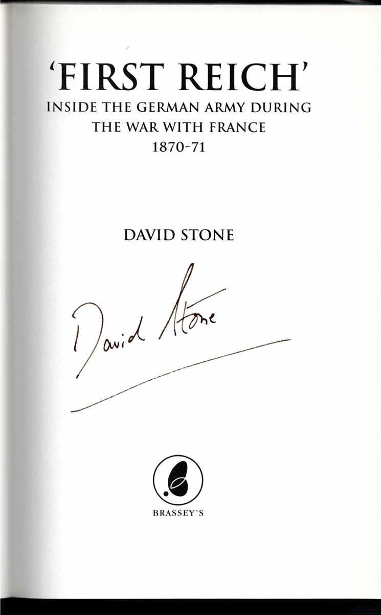 FIRST REICH : INSIDE THE GERMAN ARMY DURING THE WAR WITH FRANCE 1870-71 ...