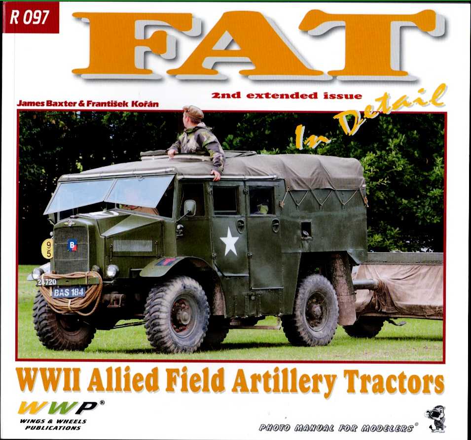 FAT : FIELD ARTILERY TRACTORS IN DETAIL : CMP CHEVROLET & FORD AND ...