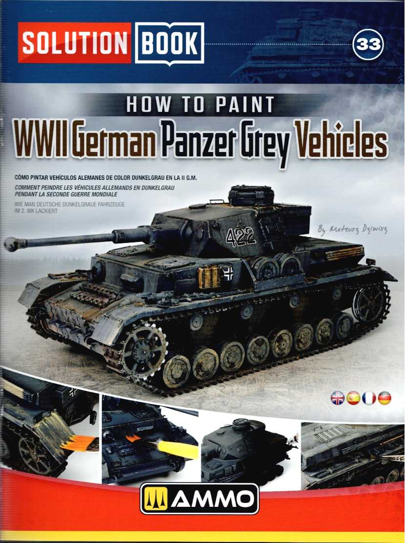 SOLUTION BOOK 33: HOW TO PAINT WWII GERMAN PANZER GREY VEHICLES