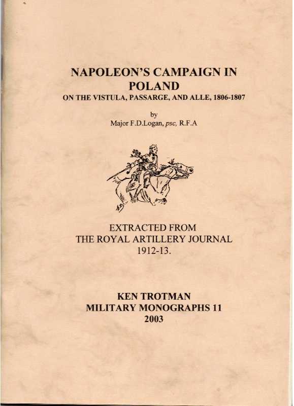 NAPOLEON'S CAMPAIGN IN POLAND ON THE VISTULA, PASSARGE, AND ALLE, 1806-1807
