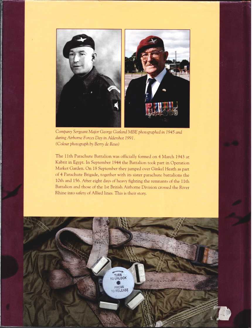 ARNHEM THEIR FINAL BATTLE : THE 11TH PARACHUTE BATTALION 1943-1944