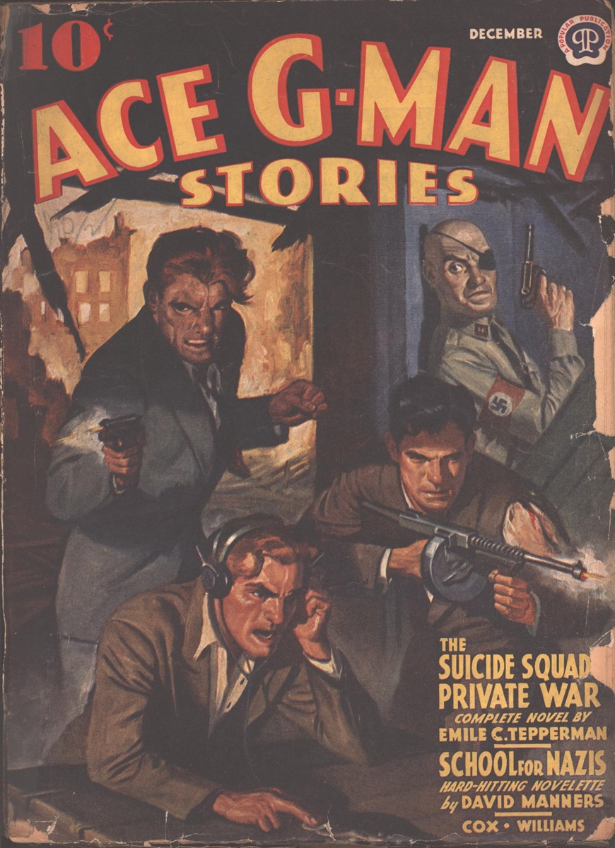 Ace G-Man Stories1941 December. Contains the Suicide Squad Story the Suicide Squad's Private War