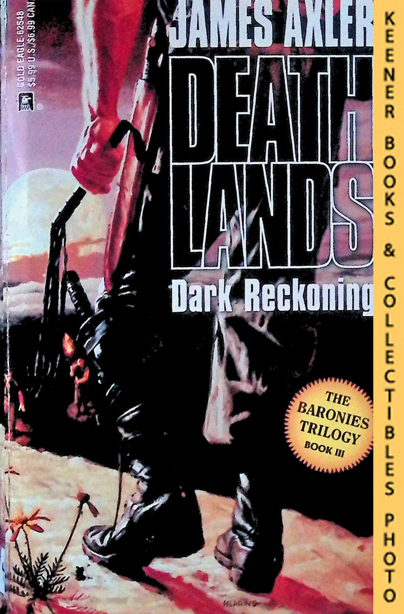 Gaia's Demise: Volume 47 of Deathlands Series : The Baronies Trilogy ...