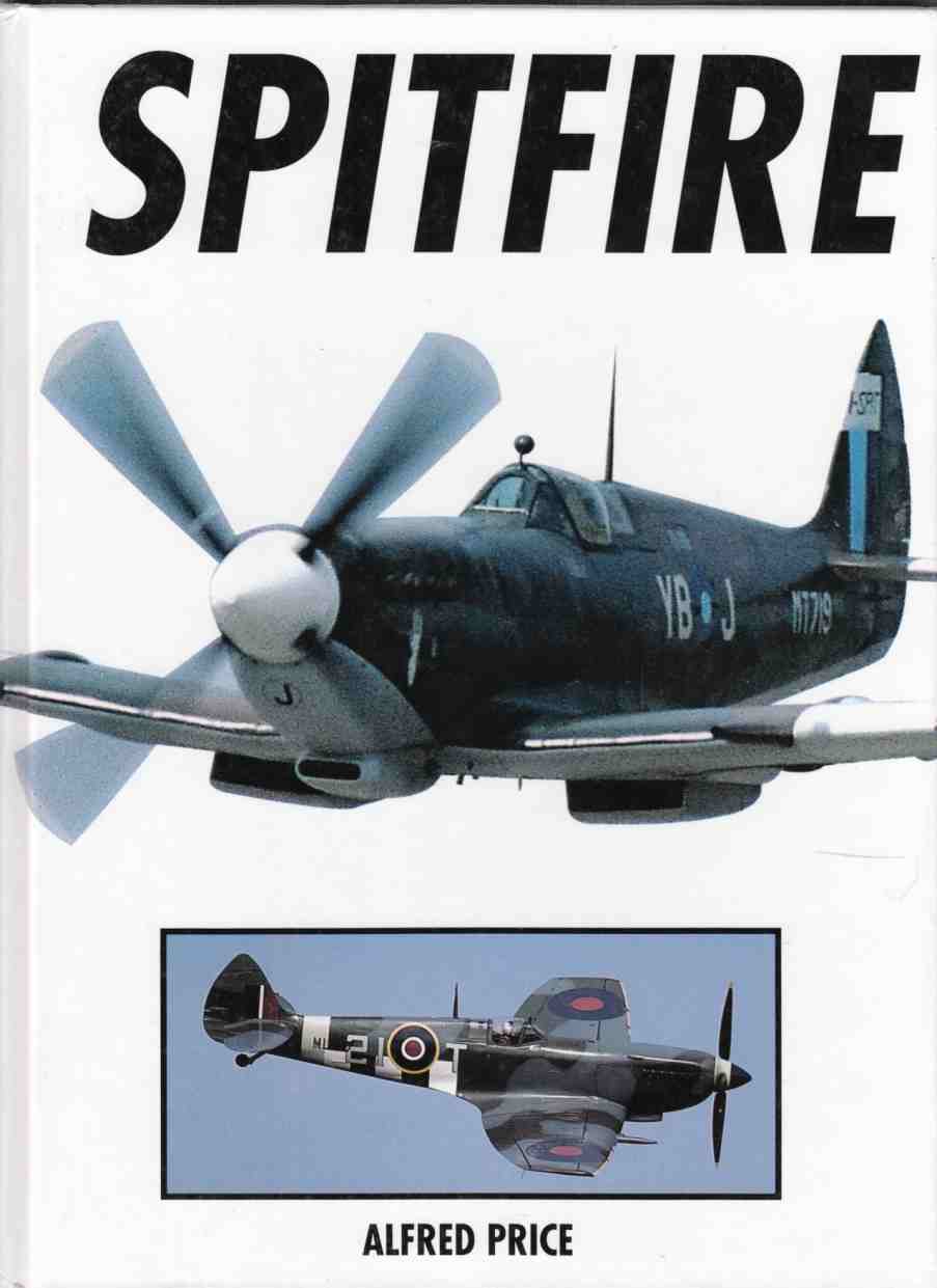 Supermarine Spitfire Mk. I - XVI in RAF, SAAF, RAAF, RNZAF, RCAF ...