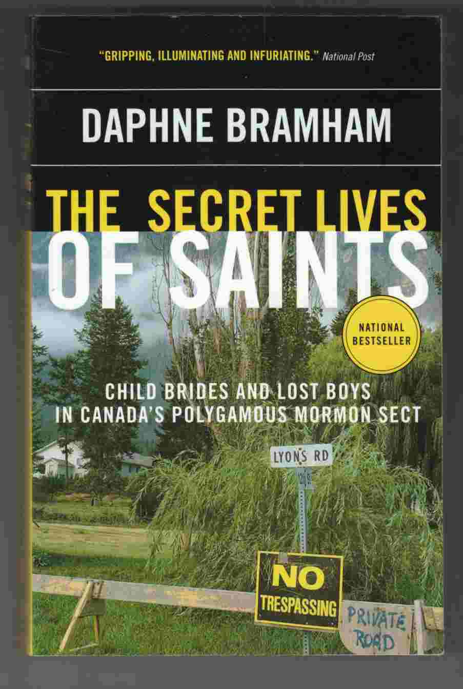 The Secret Lives of Saints Child Brides and Lost Boys in Canada's ...