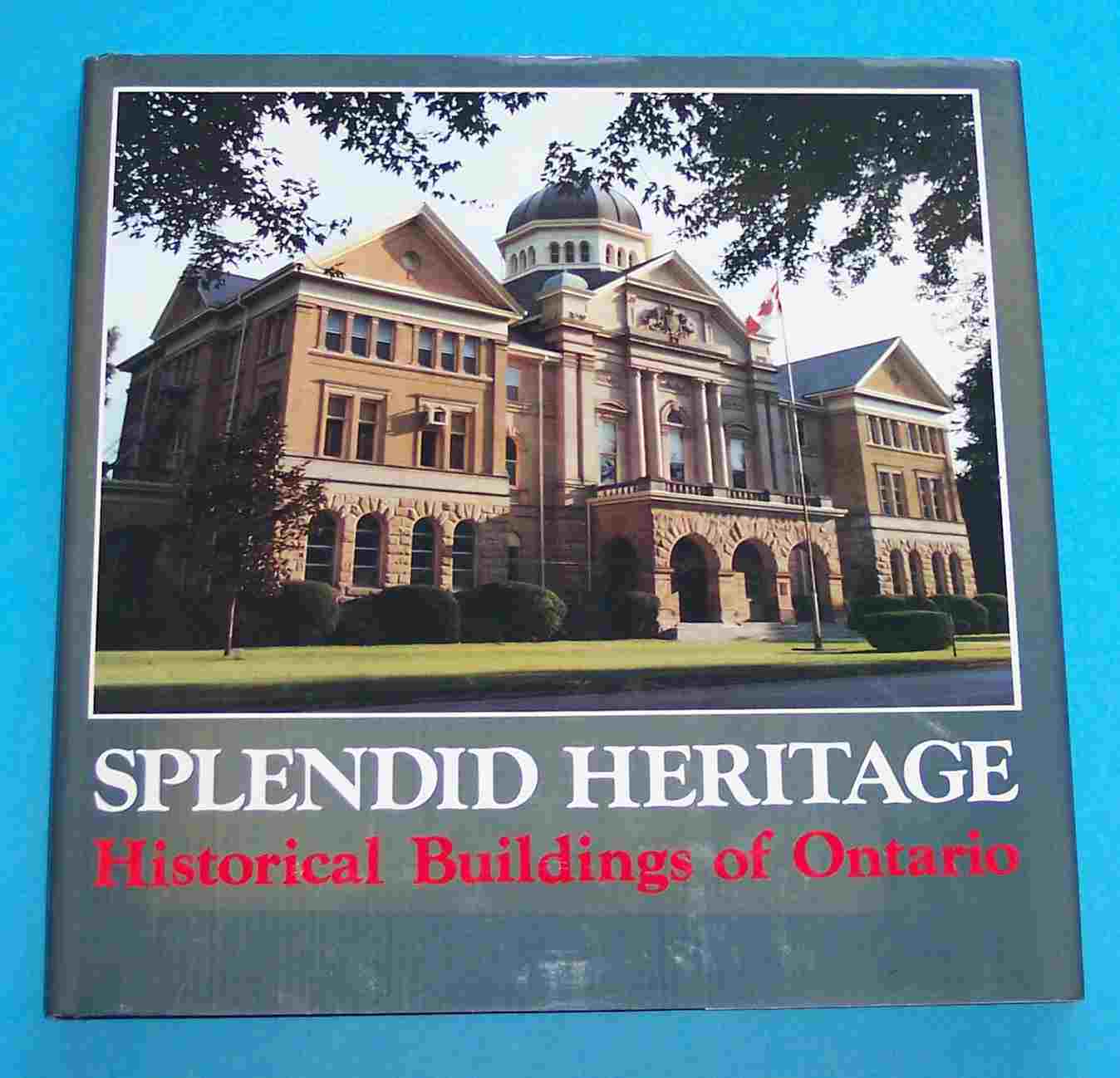 Ontario's Heritage A Celebration of Conservation