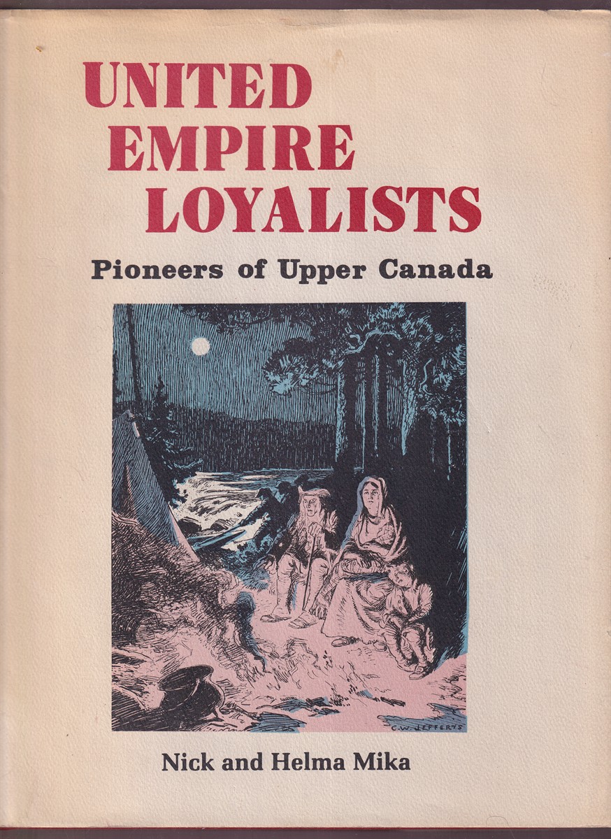 United Empire Loyalists Pioneers of Upper Canada