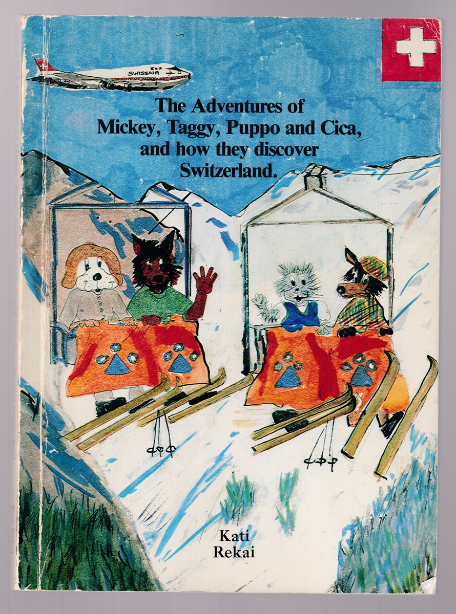 The Adventures of Mickey, Taggy, Puppo and Cica, and How They Discover ...