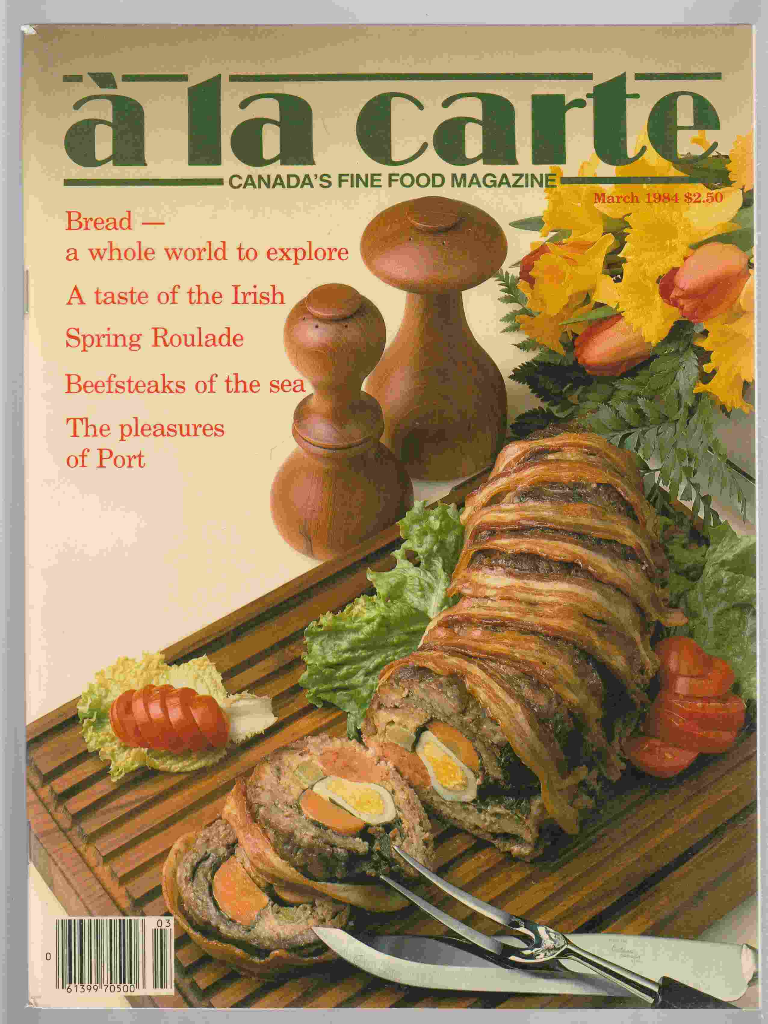 à la carte Canada's Fine Food Magazine March 1984 Volume 1 No. 3