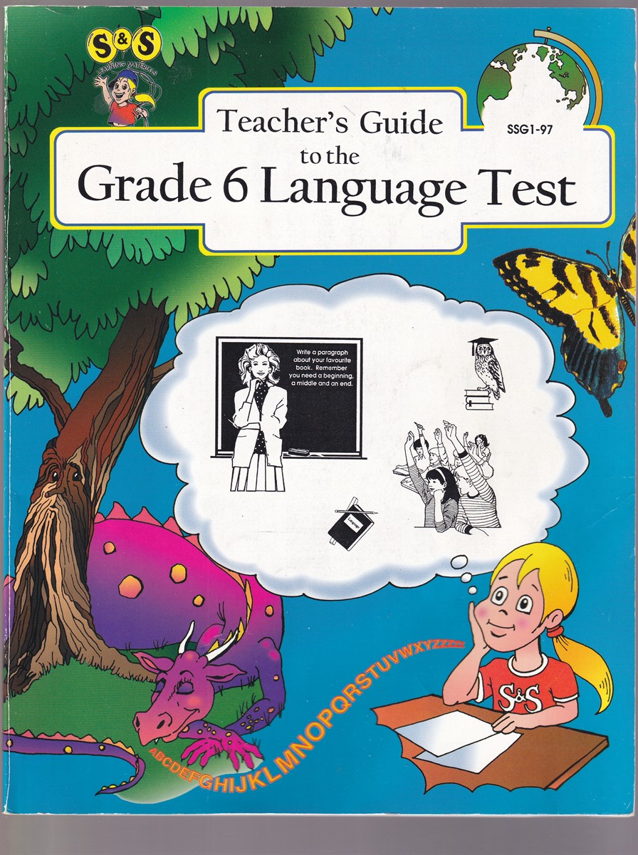 Teacher's Guide to the Grade 6 Language Test
