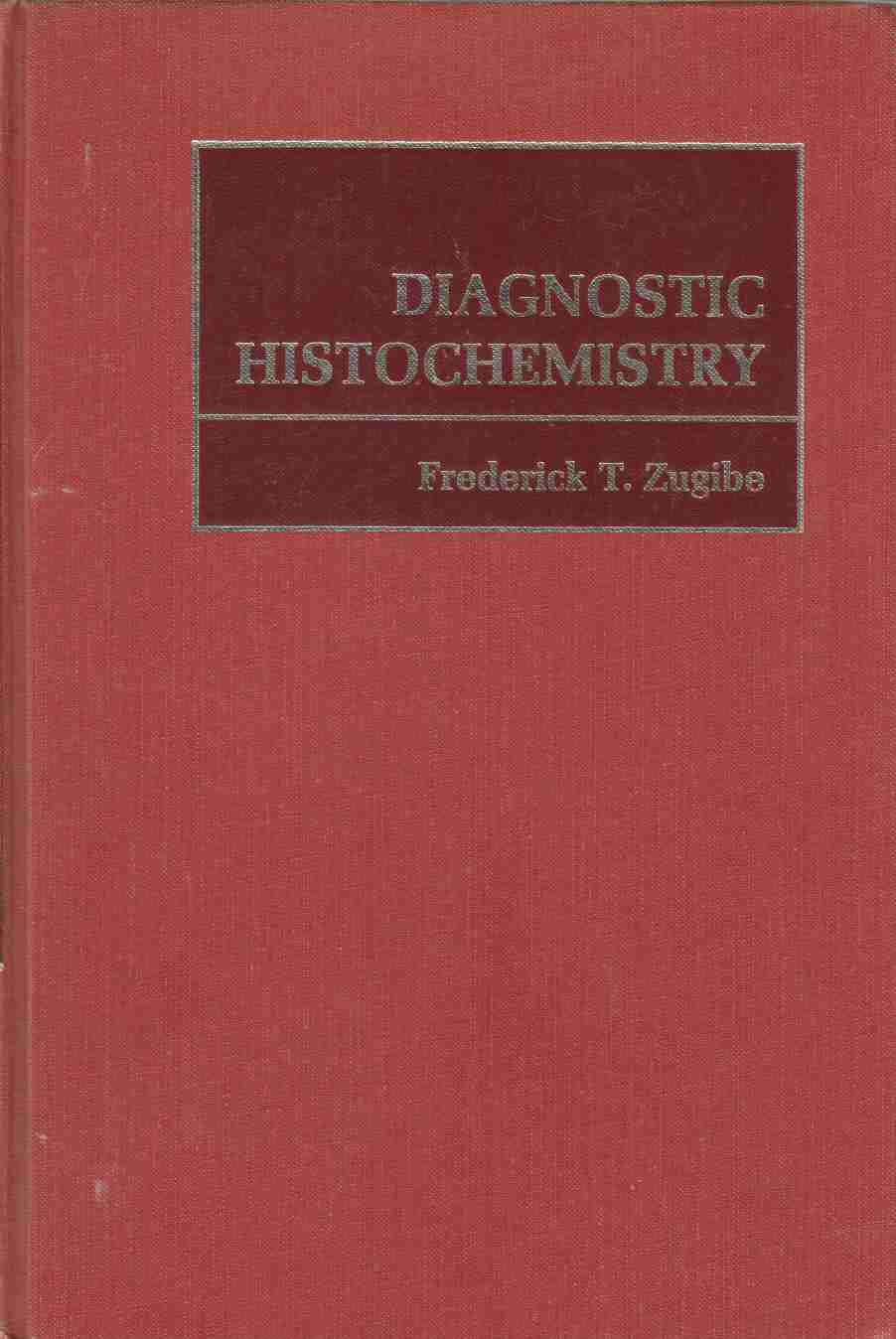 Diagnostic Histochemistry