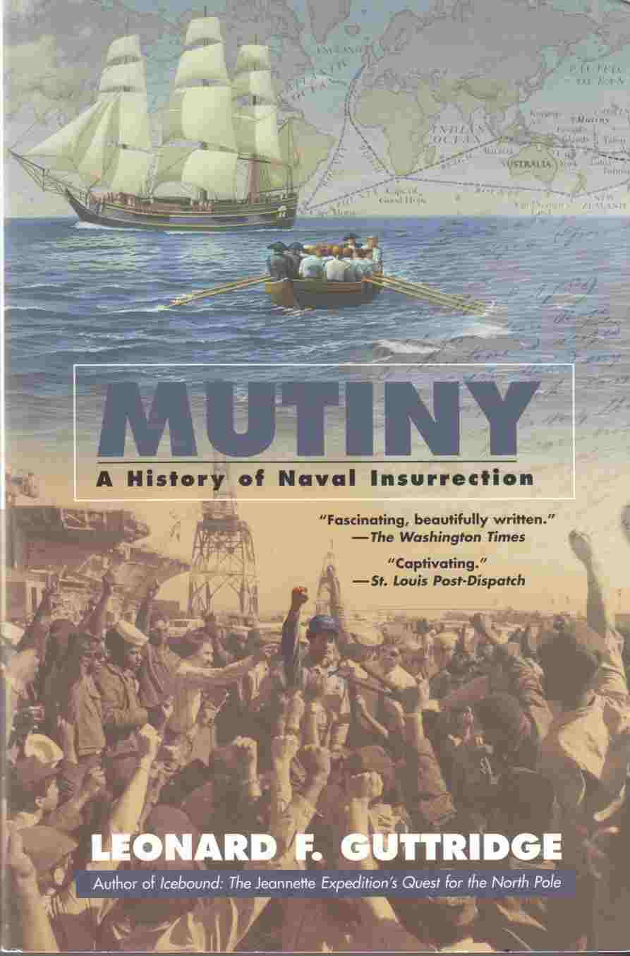 Mutiny: A History of Naval Insurrection
