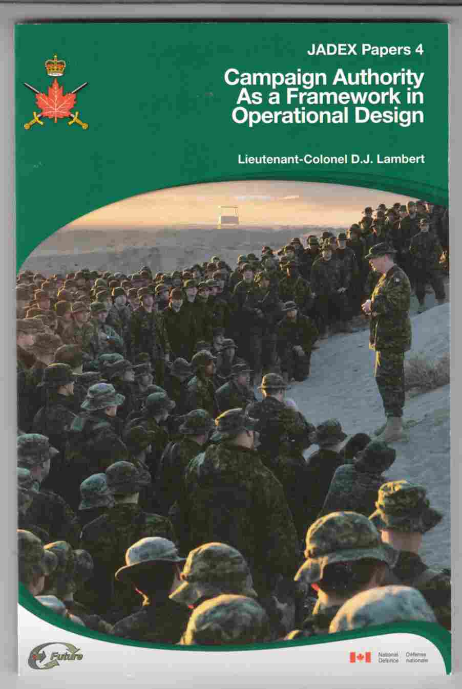 Campaign Authority As a Framework in Operational Design / Utiliser L ...