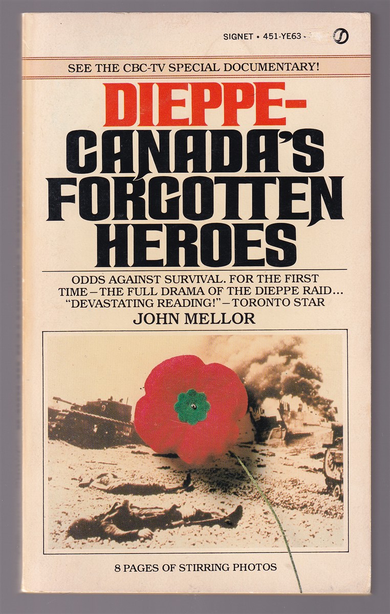 Dieppe - Canada's Forgotten Heroes