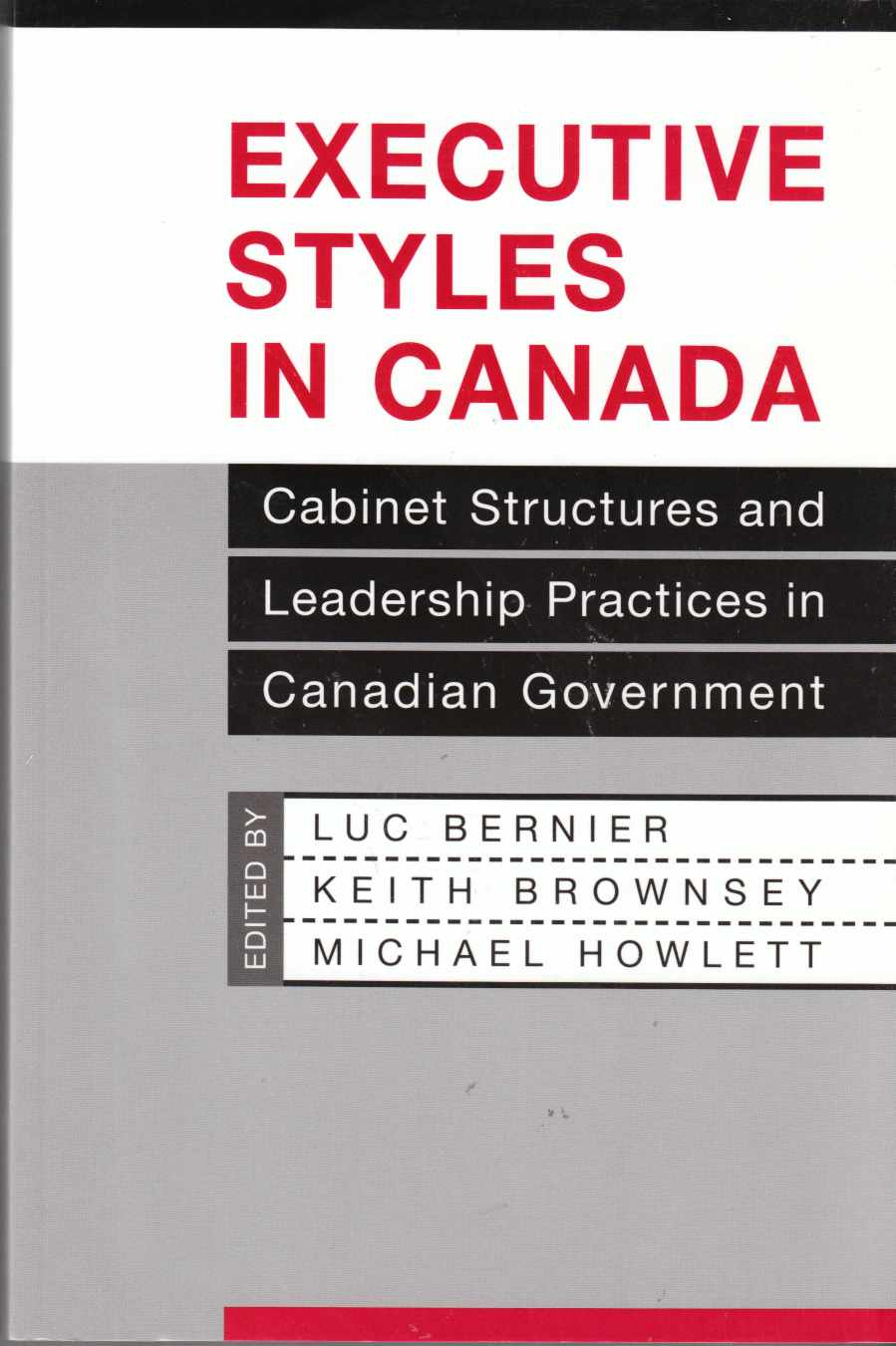 Canadian Public Policy Ideas, Structure, Process